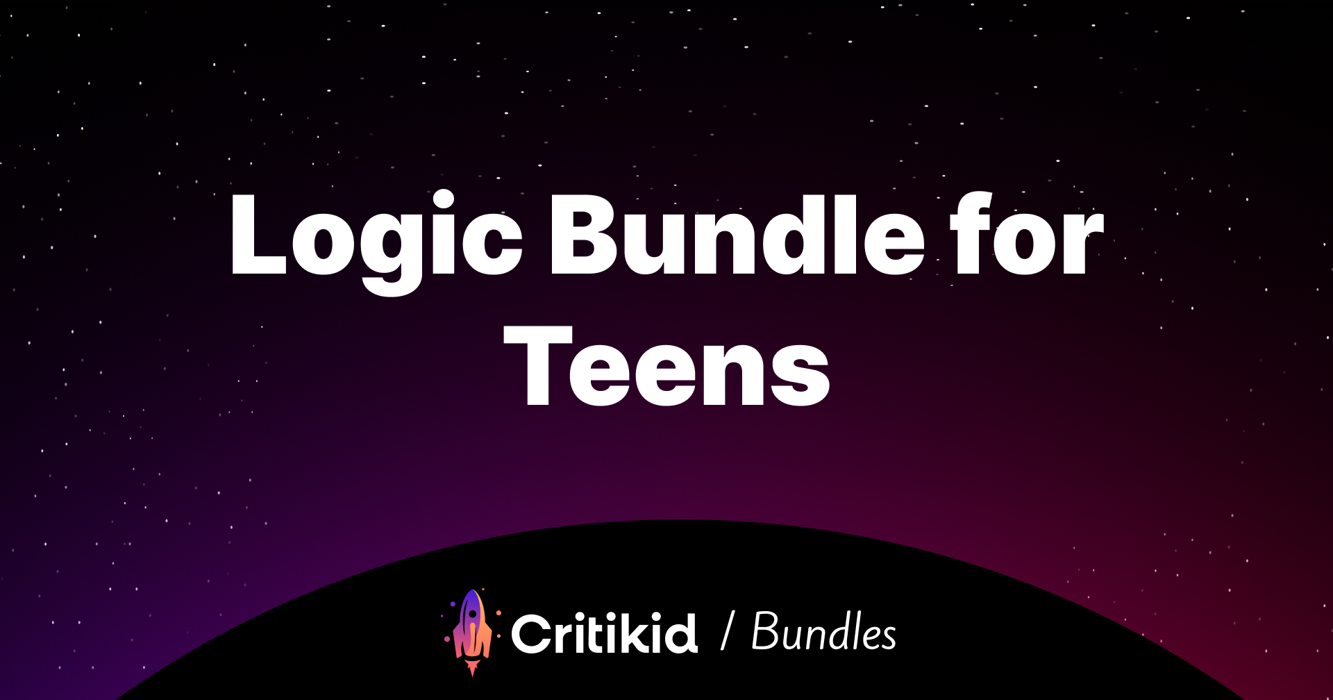 Logic Bundle for Teens - Critikid