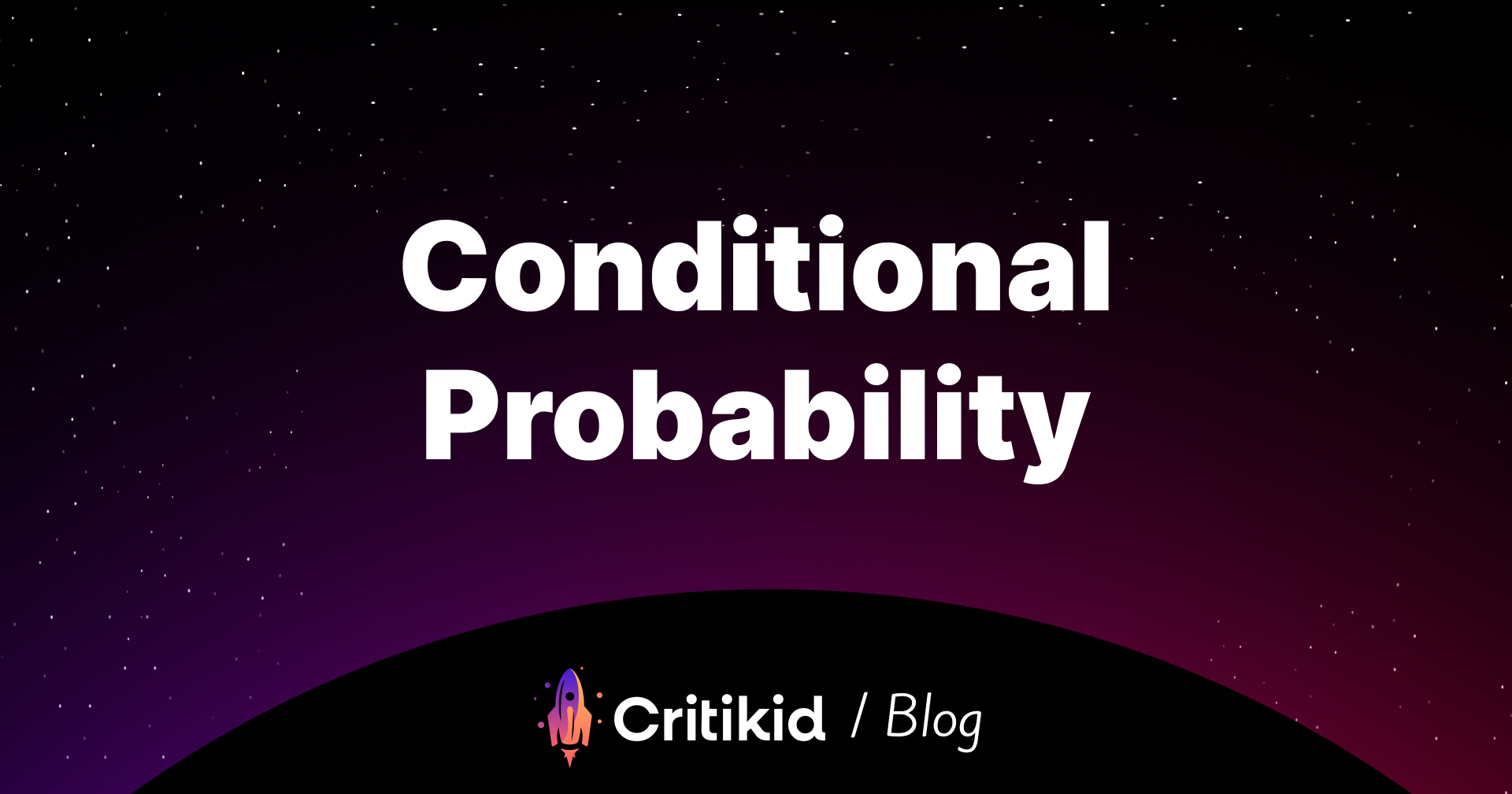 Conditional Probability - Critikid