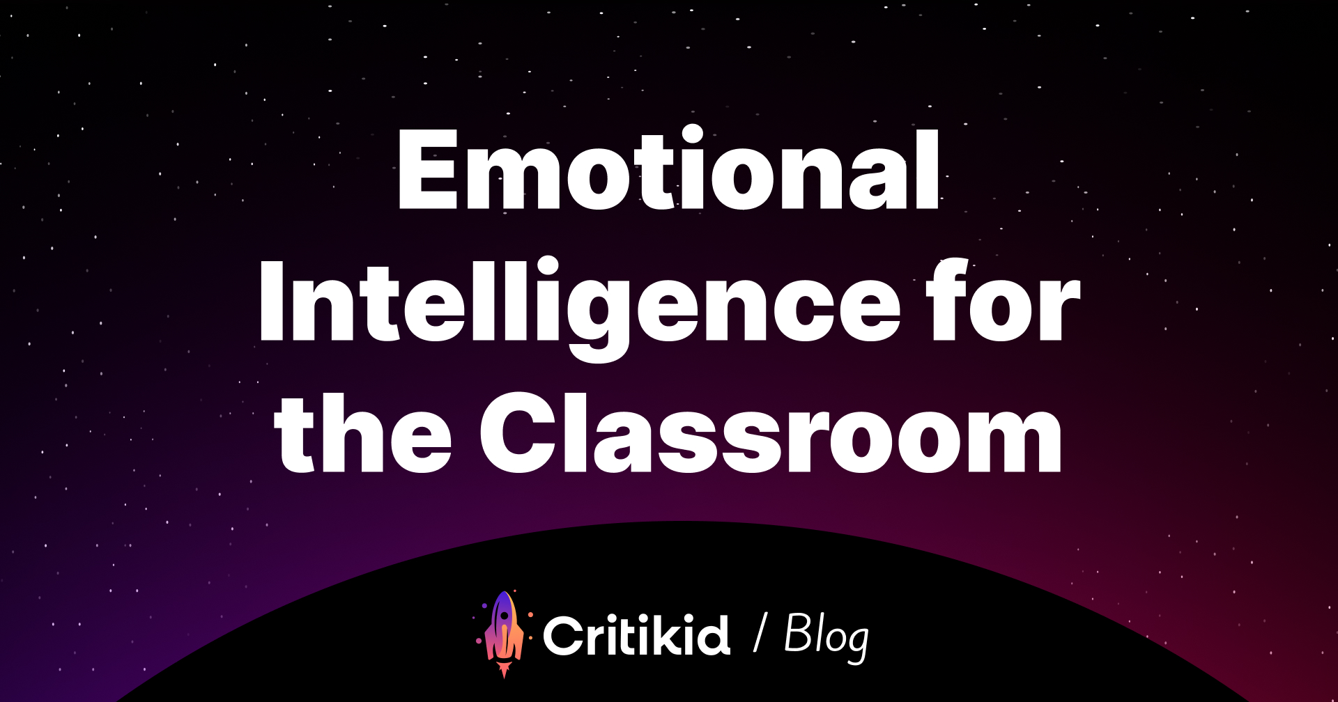 Emotional Intelligence for the Classroom - Critikid