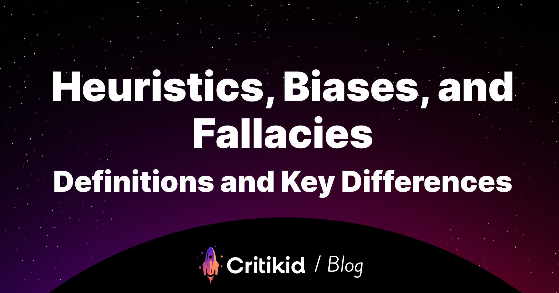 Heuristics, Biases, and Fallacies: Definitions and Key Differences ...