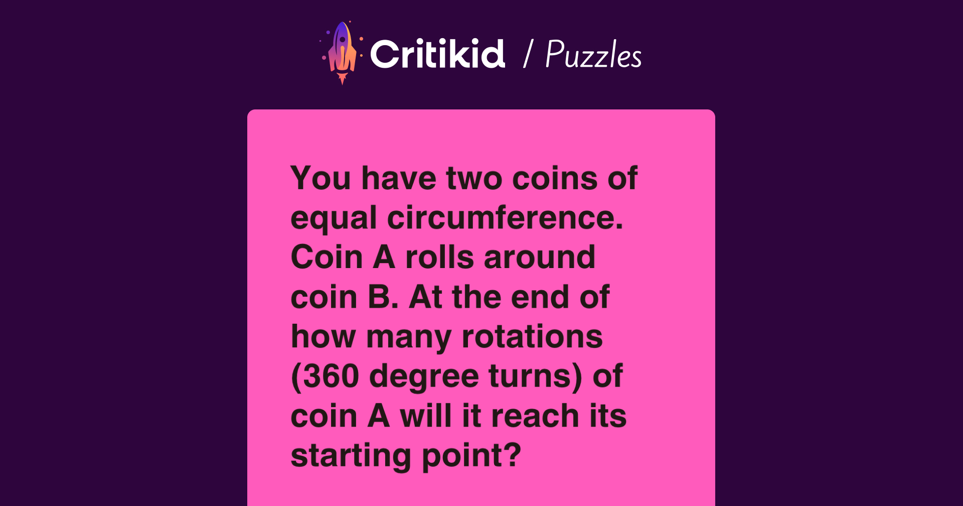 Rolling Coin Puzzle - Critical Thinking Brainteaser - Critikid