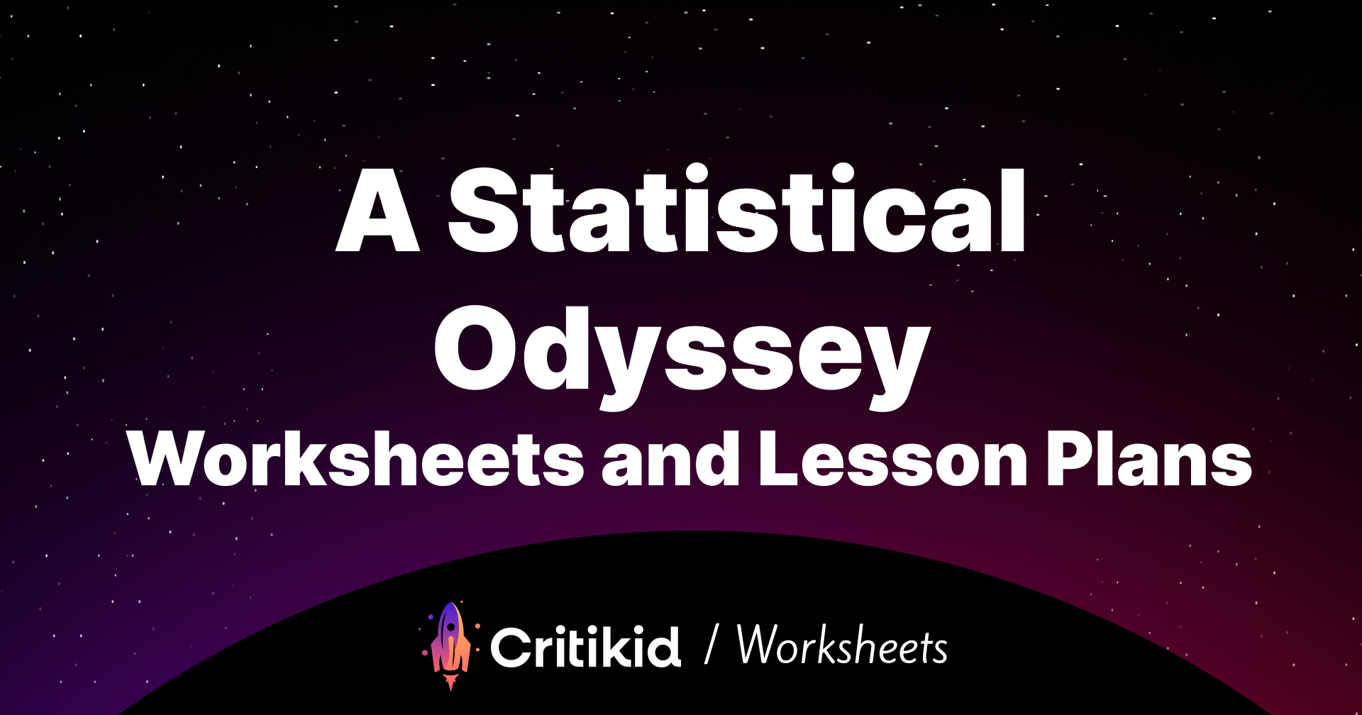 A Statistical Odyssey Worksheets and Lesson Plans - Critikid
